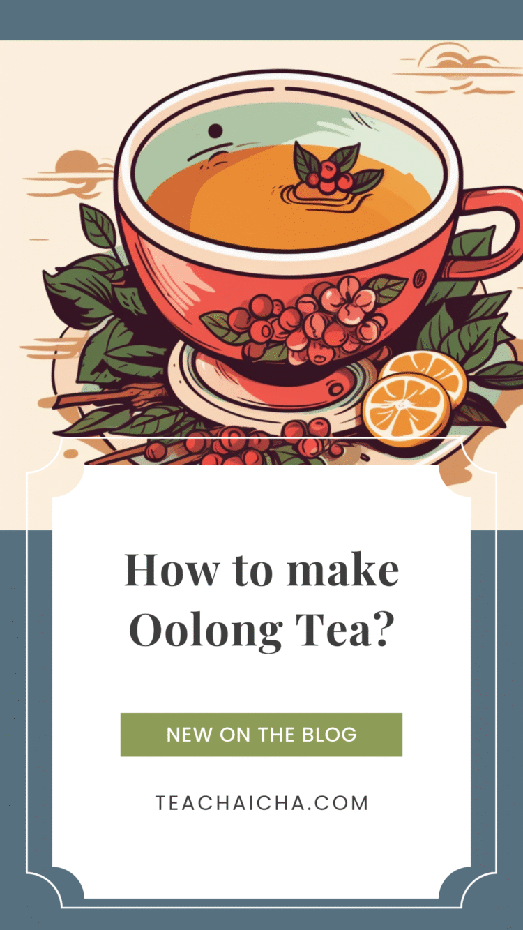How Do I Make Oolong Tea Taste Like a Gourmet Treat? Guide!